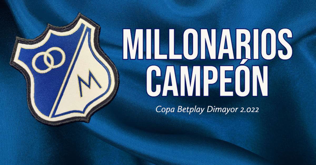 Millonarios campeón de la Copa Betplay Dimayor - Vox Populi